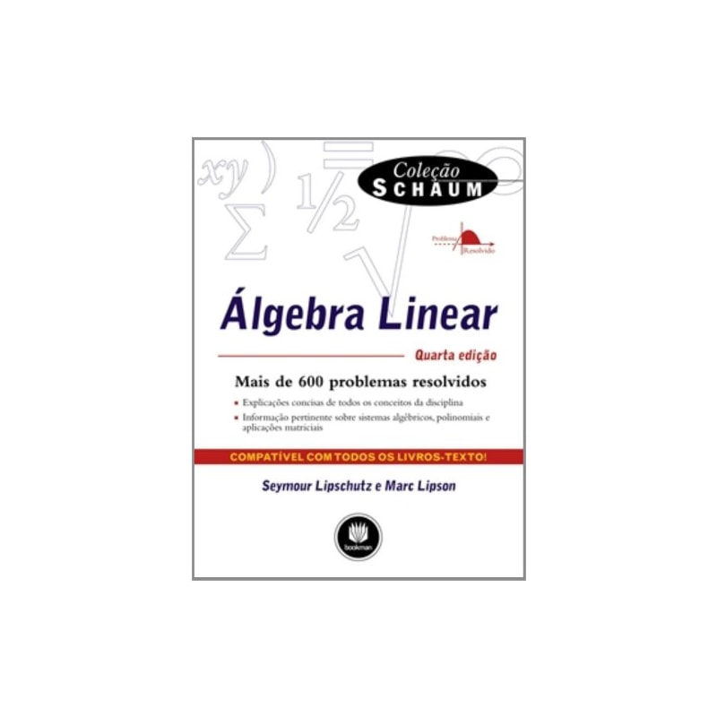 Livro - Algebra Linear - Coleção Schaum - Lipschutz