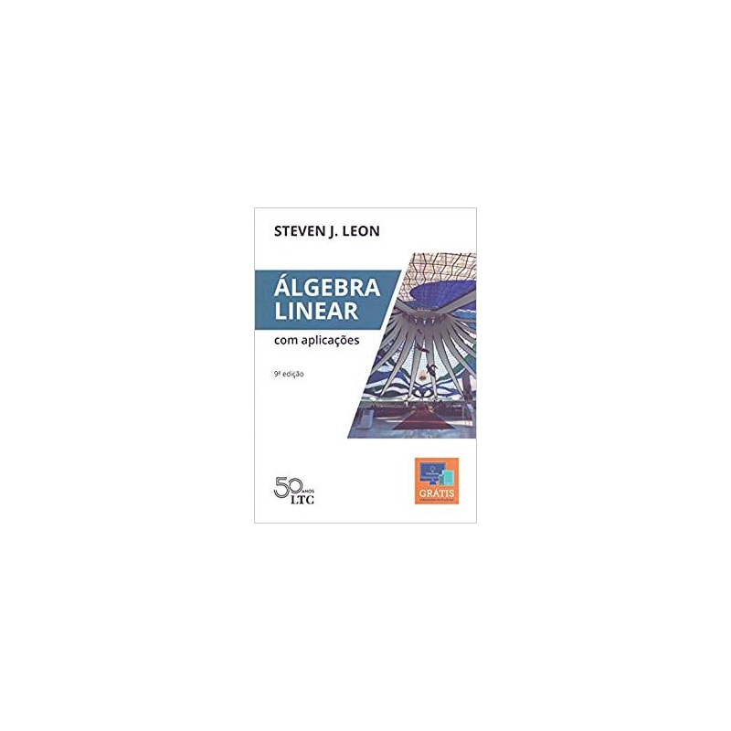 Livro - ALGEBRA LINEAR COM APLICACOES - LEON