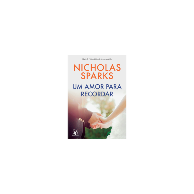Livro - Amor para Recordar, Um - Sparks Livro - Amor para Recordar, Um - Sparks
