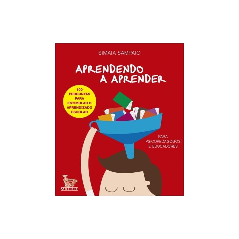 Livro - Aprendendo a Aprender - Sampaio