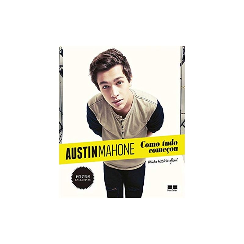 Livro - Austin Mahone: Como Tudo Comecou - Mahone