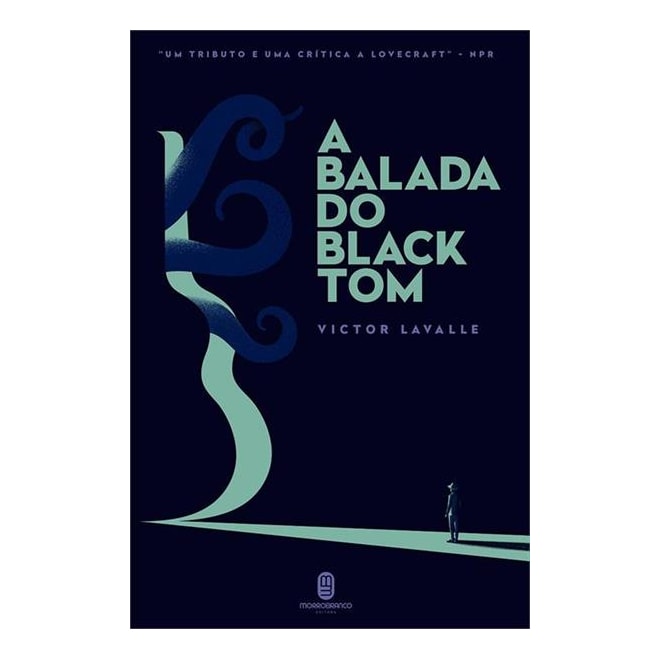 Livro - Balada do Black Tom, A - Lavalle