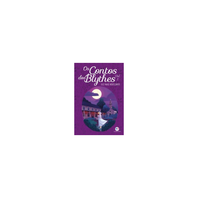 Livro - Contos dos Blythes, Os: Vol. 1 - Montgomery