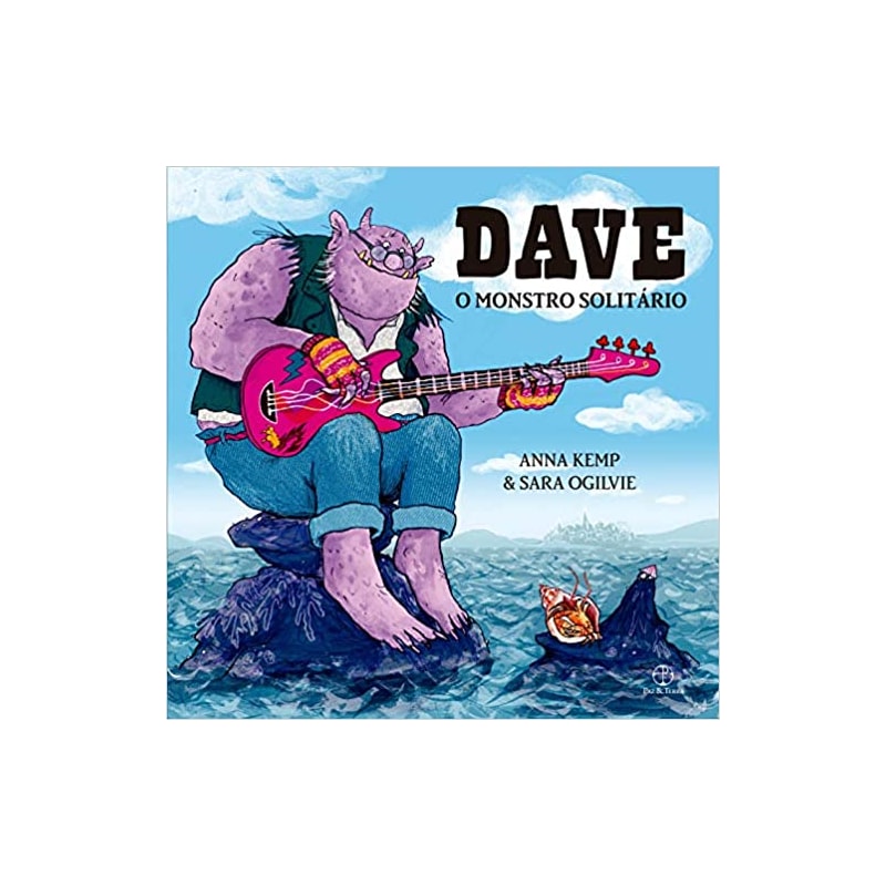 Livro - Dave: o Monstro Solitario - Kemp/ogilvie