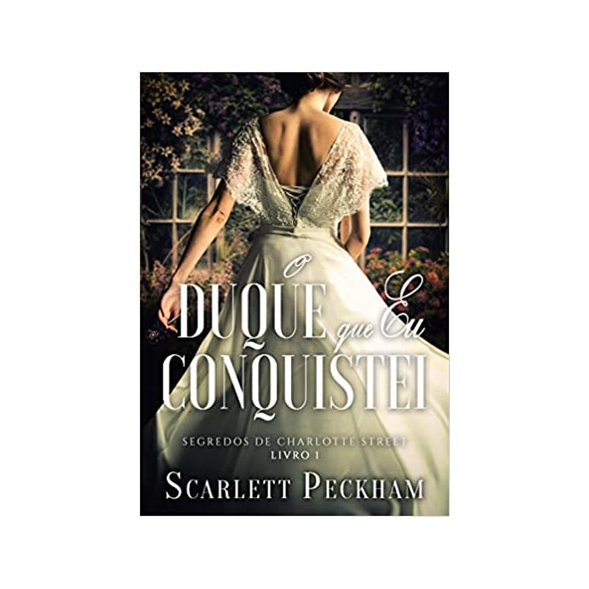 Livro - Duque Que Eu Conquistei, O - Peckham Livro - Duque Que Eu Conquistei, O - Peckham
