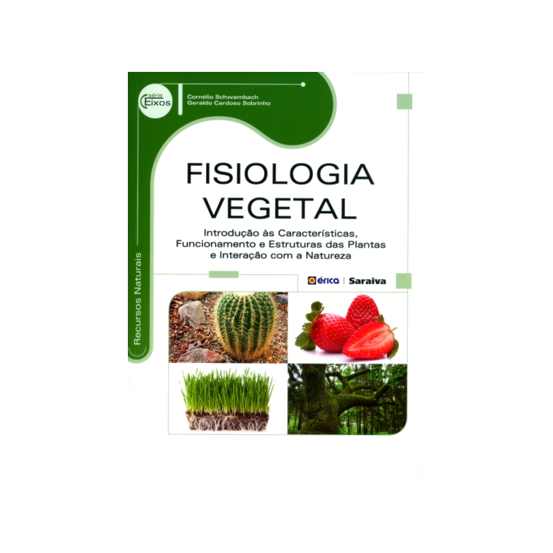Livro - Fisiologia Vegetal - Introdução ás Características ...