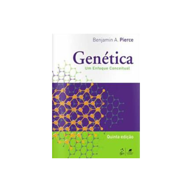 Livro - Genética - Um Enfoque Conceitual - Pierce Comprar na Livraria ...
