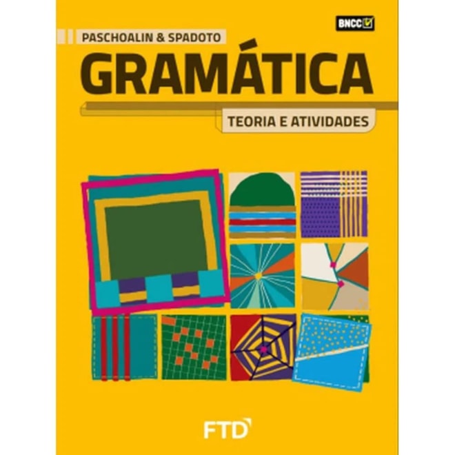 Livro Gramática Teoria e Atividades Vol Único - Paschoalin - FTD Livro Gramática Teoria e Atividades Vol Único - Paschoalin - FTD
