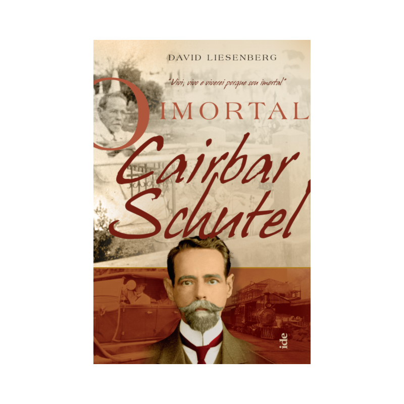 Livro - Imortal Cairbar Schutel , O - Liesenberg