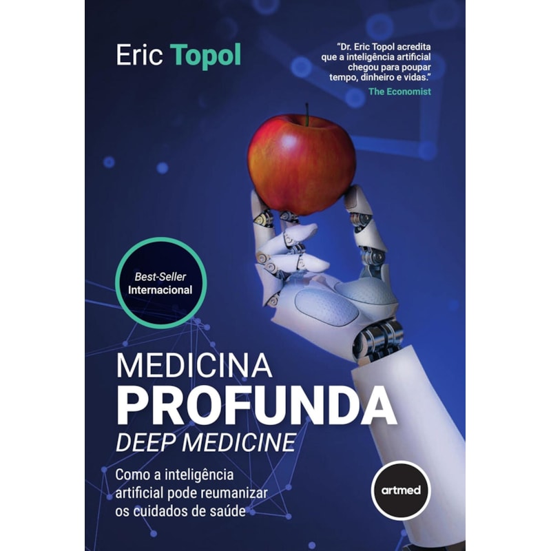 Livro Medicina Profunda (Deep Medicine) - Topol - Artmed