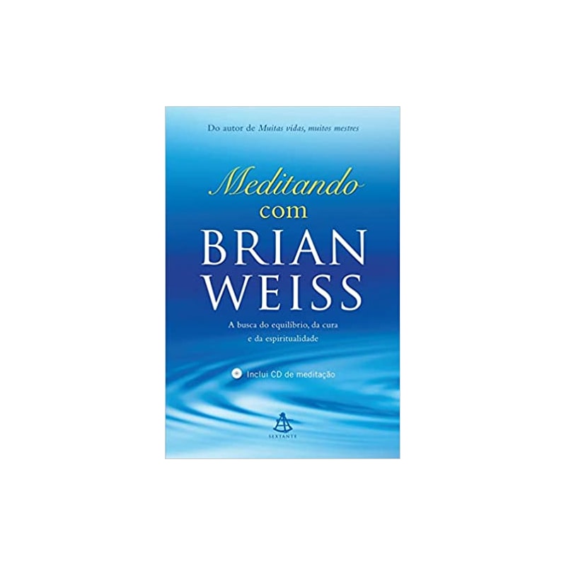 Livro - Meditando com Brian Weiss - Weiss/aguiar