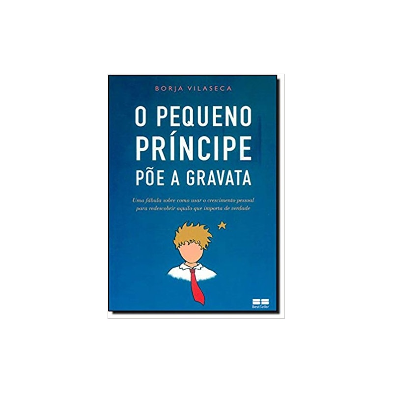 Livro - Pequeno Principe Poe a Gravata, O - Vilaseca