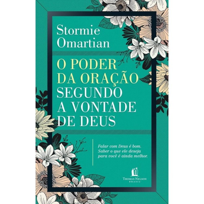 Livro - Poder da Oracao Segundo a Vontade de Deus, o - Falar com Deus e ...
