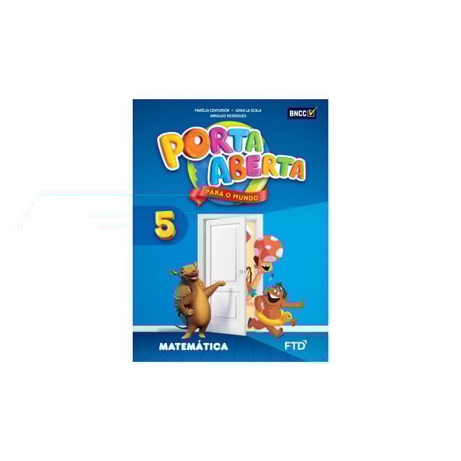 Livro - Porta Aberta para o Mundo - Matematica - 5 ano - Editora Ftd
