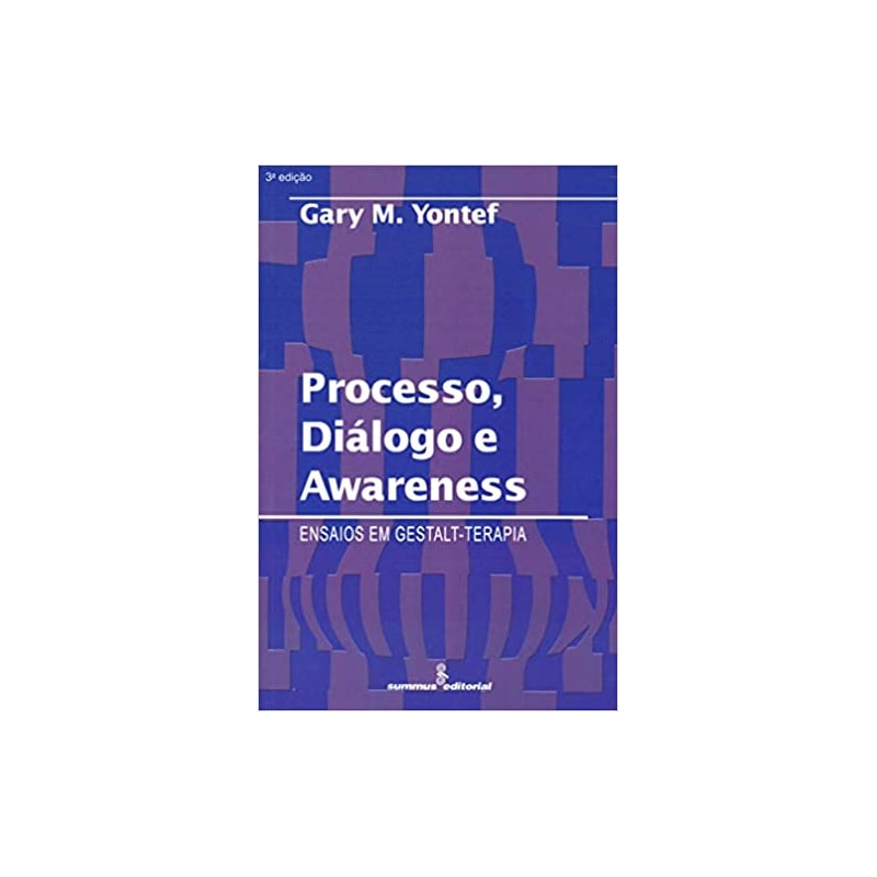 Livro - Processo, Dialogo e Awareness - Yontef