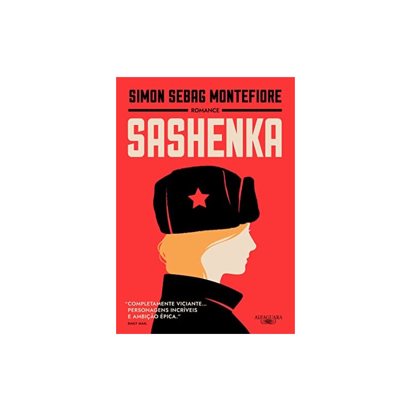 Livro - Sashenka: Vol. 1 - Montefiore