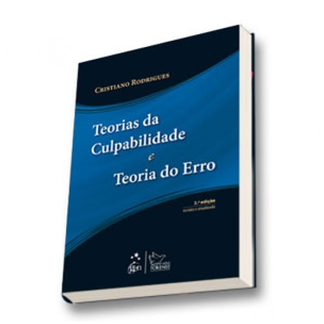 Livro - Teorias da Culpabilidade e Teoria do Erro - Rodrigues
